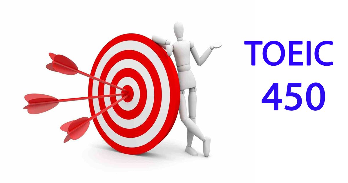 Lộ trình luyện thi TOEIC 450 cấp tốc hiệu quả, chi tiết cho người mất gốc